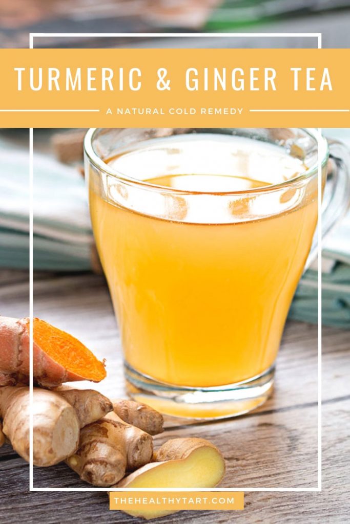 Turmeric Ginger Tea - A Natural Cold Remedy - The Healthy Tart